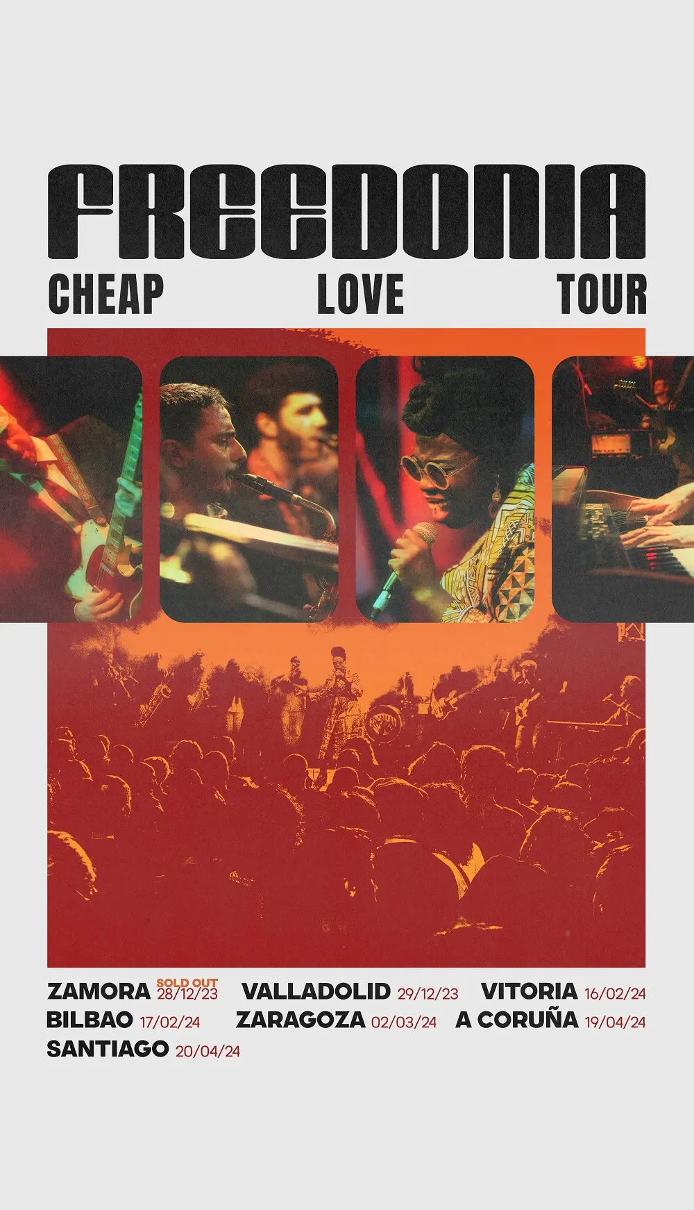 Freedonia, la banda de soul acostumbrada a colgar el cartel “entradas ...